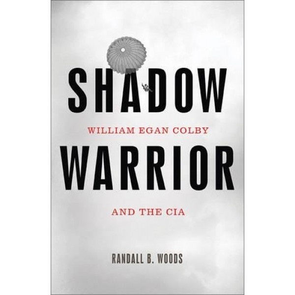 Shadow Warrior: William Egan Colby And The CIA - Buyon.pk