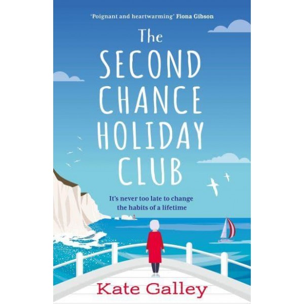 The Second Chance Holiday Club by Kate Galley - Buyon.pk
